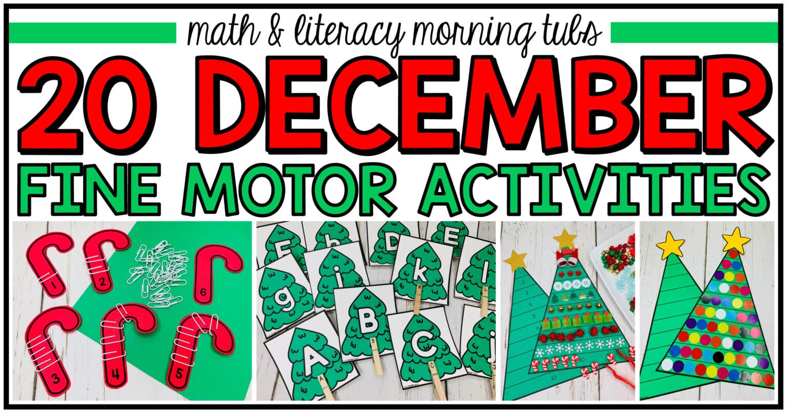 20 December Fine Motor Activities for Morning Tubs - One Sharp Bunch