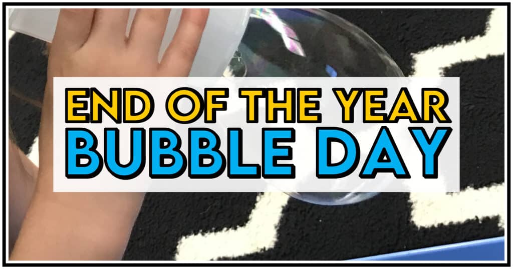Bubble Theme Day Countdown End of the Year Activities - One Sharp Bunch
