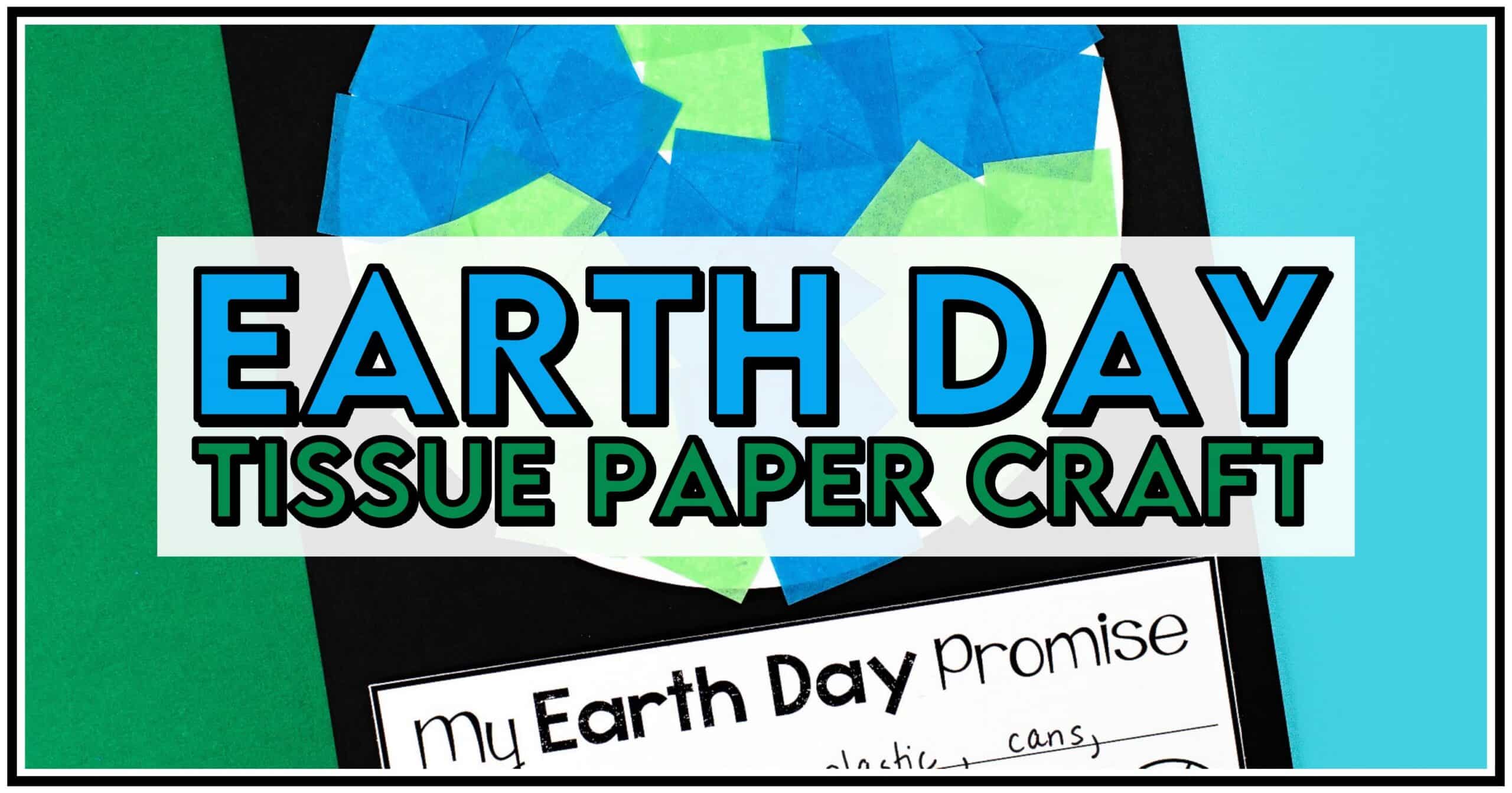Tissue Paper Earth Day Craft Mosaic for Kids - One Sharp Bunch