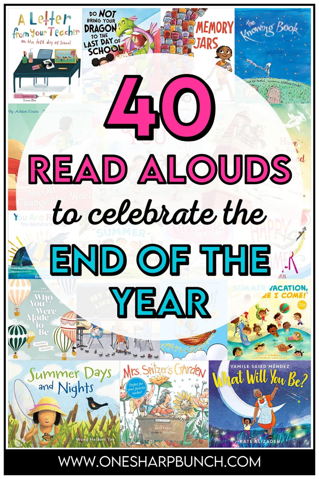 The Best End of the Year Books for Read Alouds - One Sharp Bunch