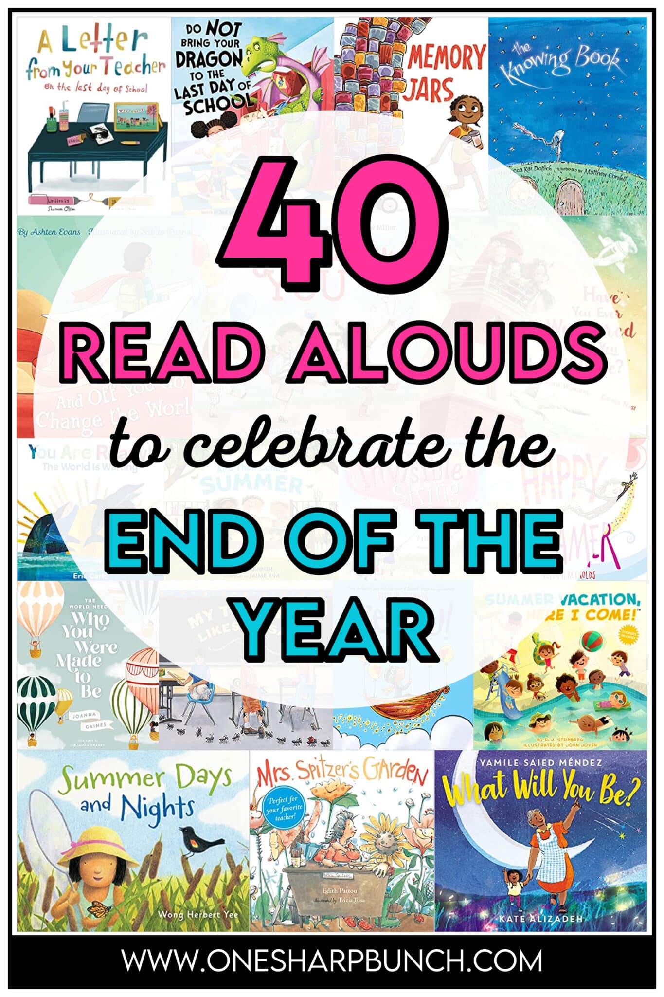The Best End of the Year Books for Read Alouds - One Sharp Bunch