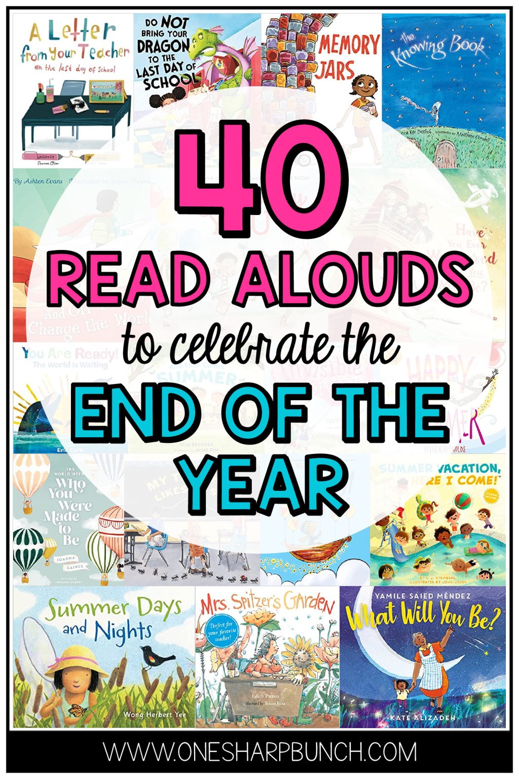 The Best End of the Year Books for Read Alouds - One Sharp Bunch