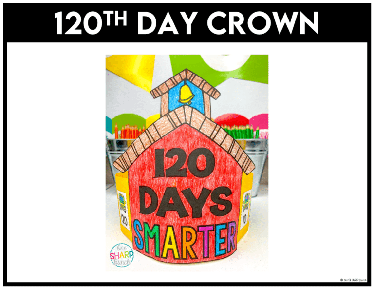 22 No Prep 120th Day of School Activities & Crafts - One Sharp Bunch