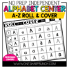 Roll And Cover Alphabet Activities: No Prep Alphabet Centers for ...