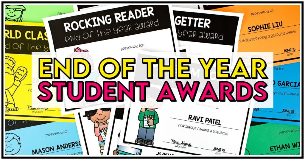 3 No Prep Ideas for End of the Year Student Awards - One Sharp Bunch