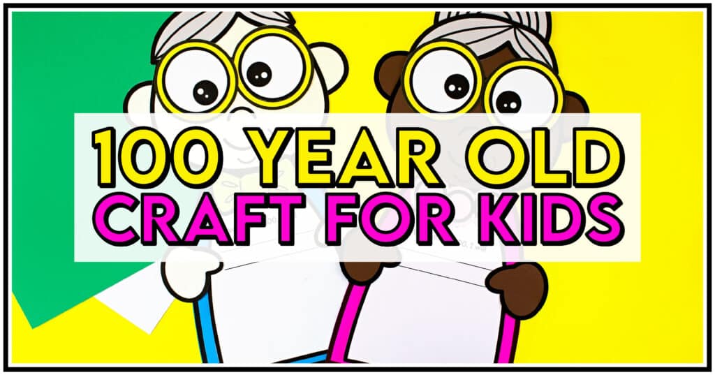 100 Year Old Craft for Kids for the 100th Day of School - One Sharp Bunch