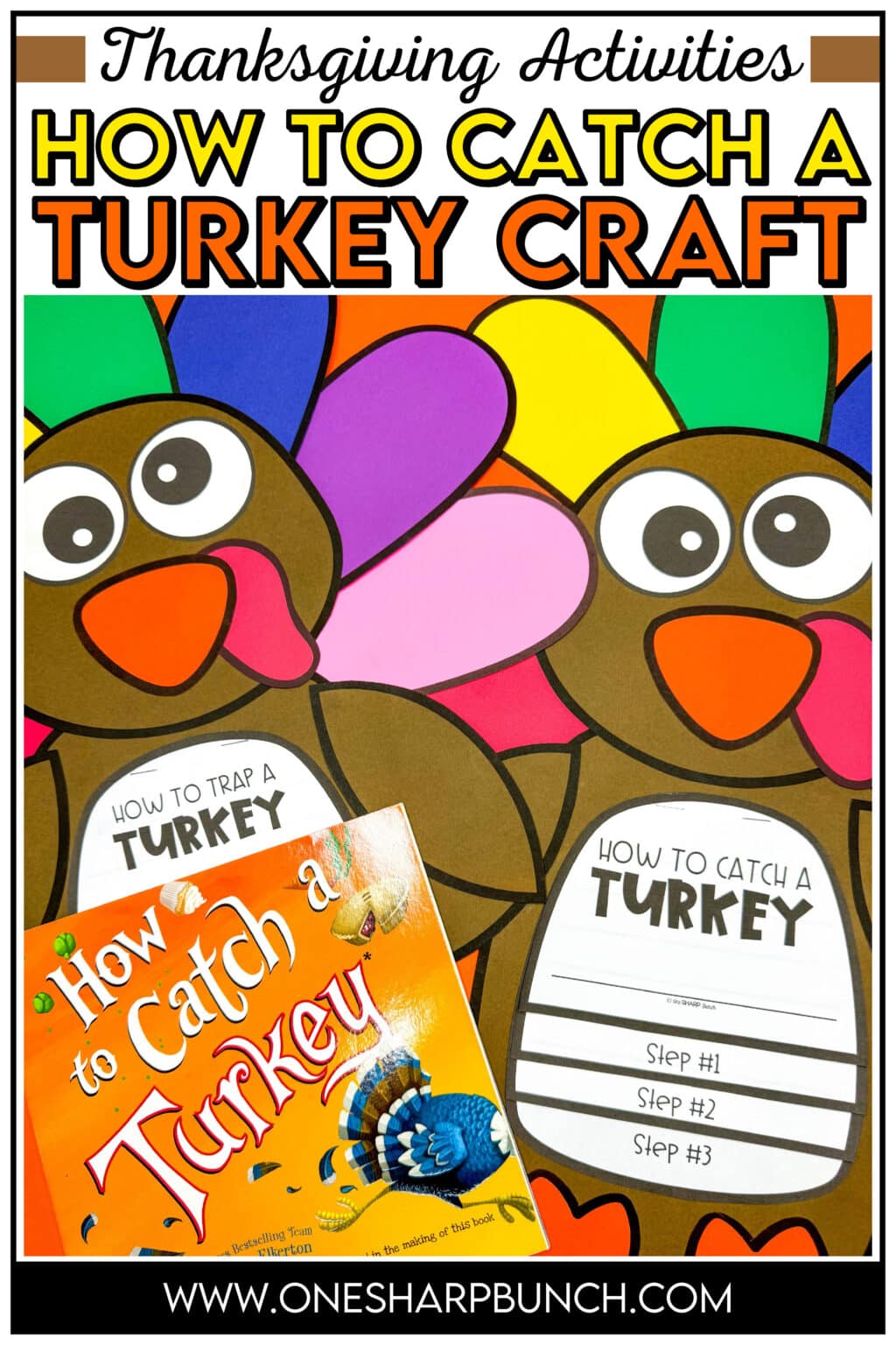 The Best How to Catch a Turkey Activities and Craft - One Sharp Bunch