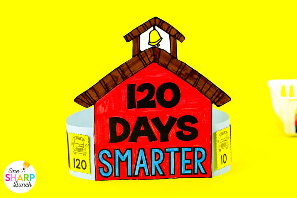 The Ultimate Collection of 120th Day of School Activities & Crafts ...