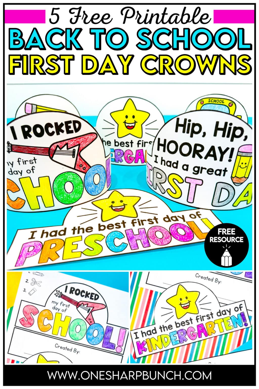5 Free First Day of School Crowns - One Sharp Bunch