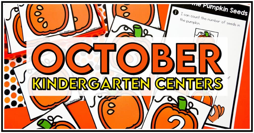 20 Pumpkin-Themed October Centers for Kindergarten - One Sharp Bunch