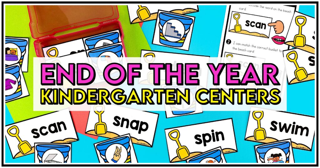 20 Low-Prep End of the Year Centers for Kindergarten - One Sharp Bunch